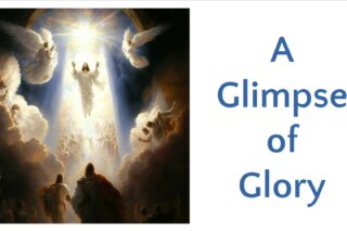 A Glimpse of Glory | New Beginnings Baptist Church of Jefferson Co