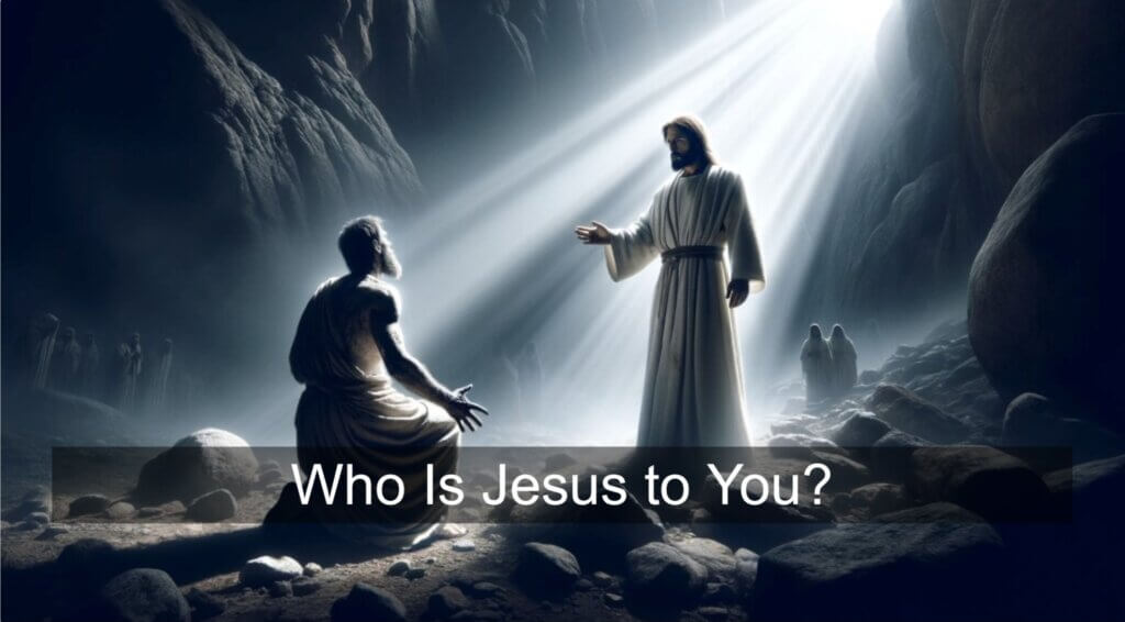 Who Is Jesus To You? | New Beginnings Baptist Church of Jefferson Co